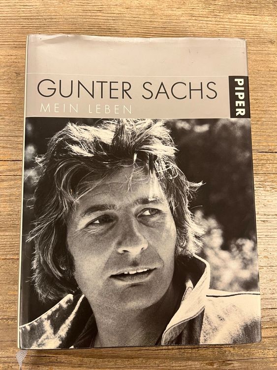 Gunter Sachs: Ein Lebensgefühl einer ganzen Generation (Gebraucht) in ...