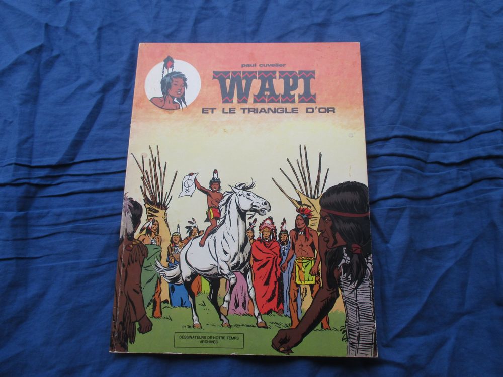 Wapi et le Triangle d'Or (P.Cuvelier) (Gebraucht) in Colombier NE für ...