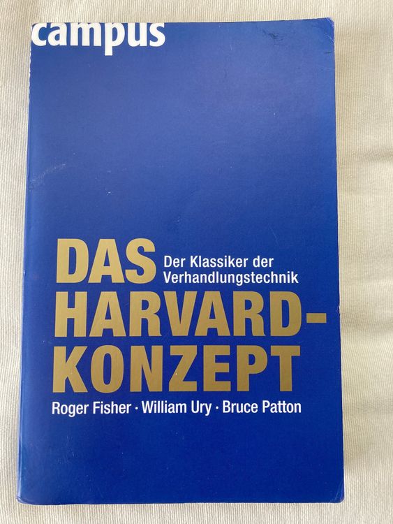 Das Harvard-Konzept, Roger Fisher, Verhandlungstechnik (Gebraucht) in ...