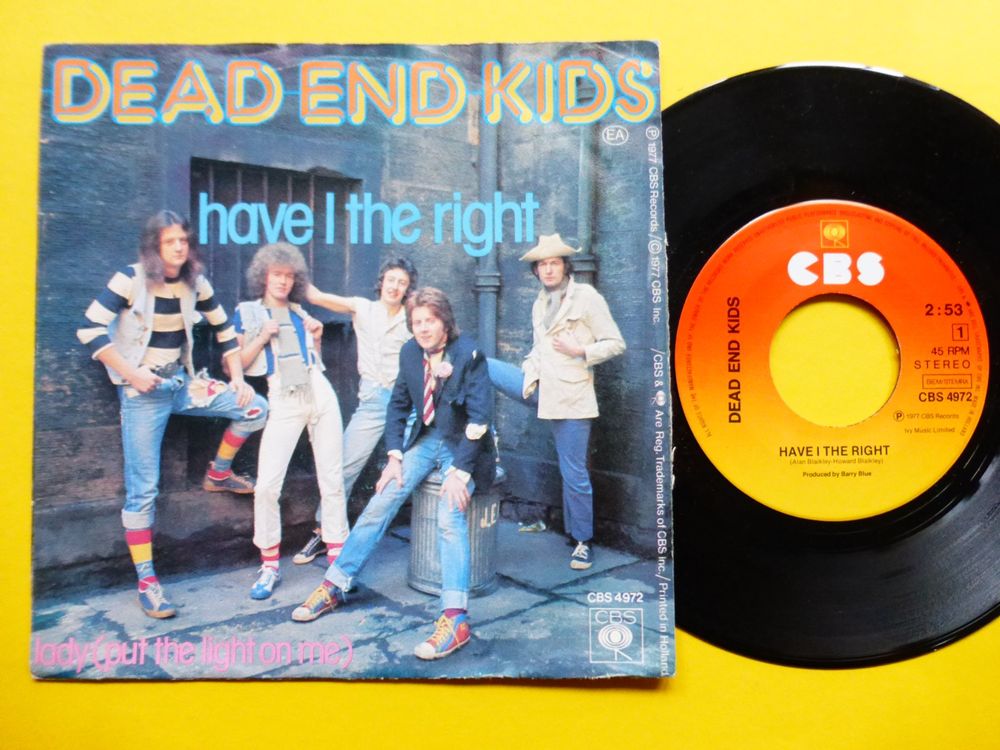 DEAD END KIDS 7" HAVE I THE RIGHT | Kaufen auf Ricardo