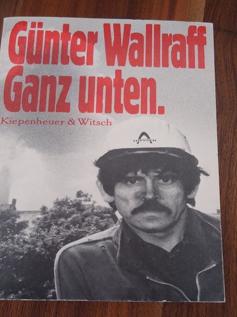 Günter Wallraff, GANZ UNTEN | Kaufen auf Ricardo