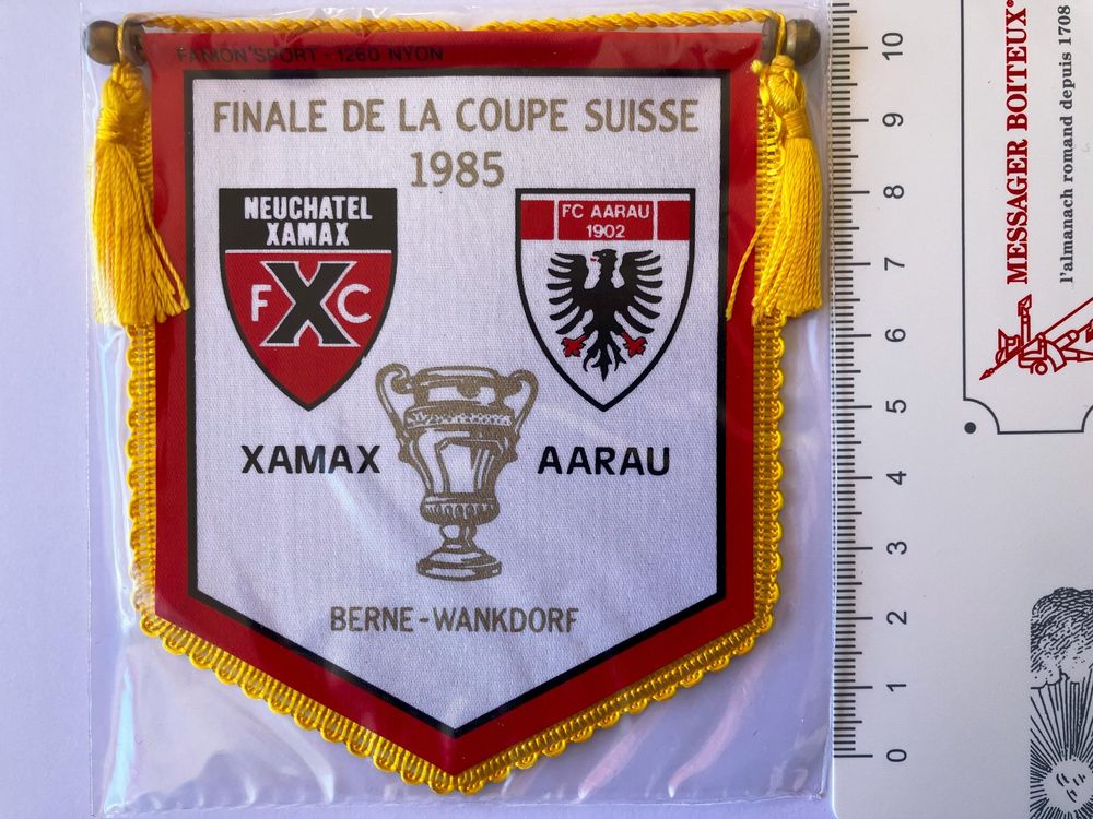 Vintage Fanion FINALE COUPE SUISSE 1985 / XAMAX - AARAU (Neuf avec ...