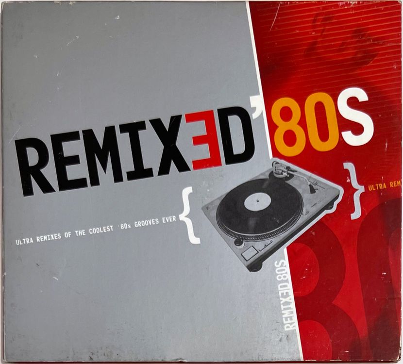 Remixed 80s - Ultra Remixes Of The Coolest '80s Grooves Ever (Gebraucht ...