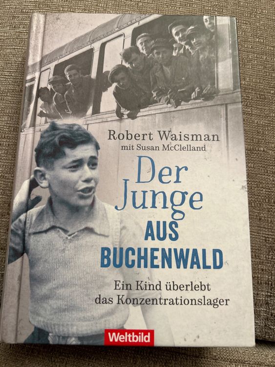 Robert Waisman: Der Junge aus Buchenwald –Top Zustand! (Gebraucht) in ...