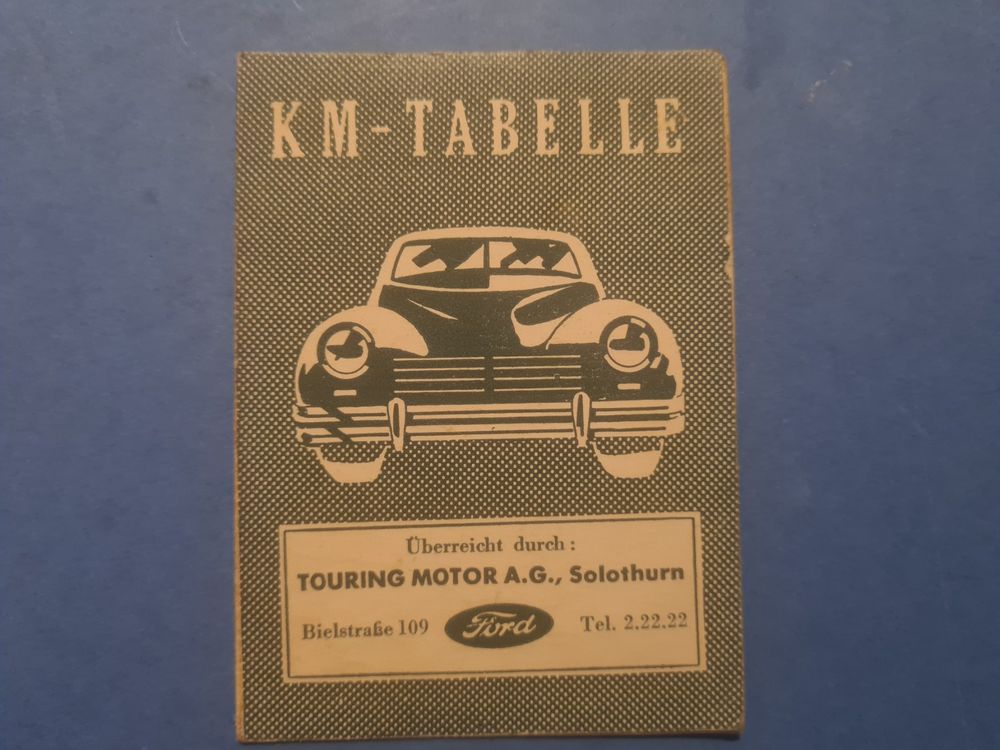 KM-TABELLE TOURING MOTOR A.G. SOLOTHURN OLDTIMER VINTAGE (Gebraucht) in ...