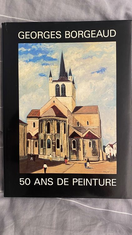 Georges Borgeaud 50 ans de Pinture Oeuvre Complet 1988 (Gebraucht) in ...