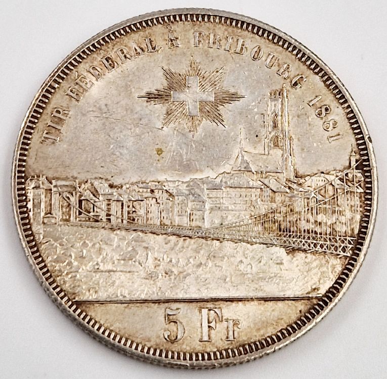 Pièce commémorative 5 Fr suisse Fête de Tir Fribourg 1881 | Kaufen auf Ricardo