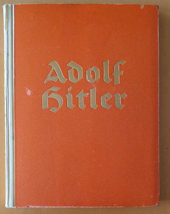 Adolf Hitler Bilder aus dem Leben des Führers (Gebraucht) in Kreuzlingen für CHF 180 – mit ...