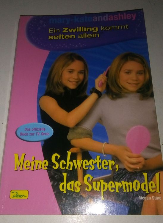 Mary-Kate und Ashley: Meine Schwester, das Supermodel ©'2006 (Gebraucht ...