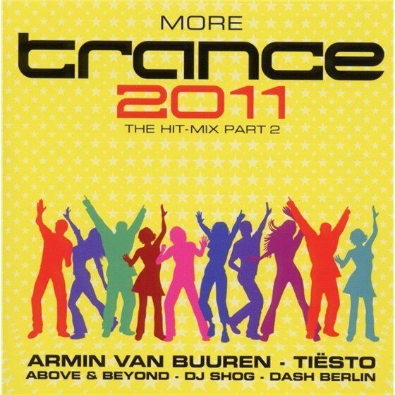 More Trance 2011 - The Hit Mix Part 2 | Kaufen auf Ricardo