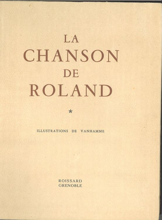 La chanson de Roland - Illustrations de Vanhamme - T.1 & 2 (D'occasion ...