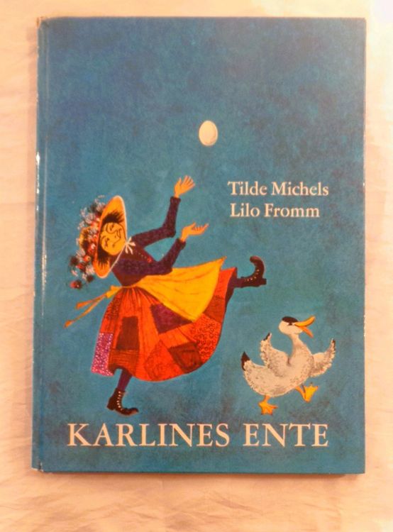 Karlines Ente Bilderbuch 1968 / Tilde Michels / Lilo Fromm (Gebraucht ...