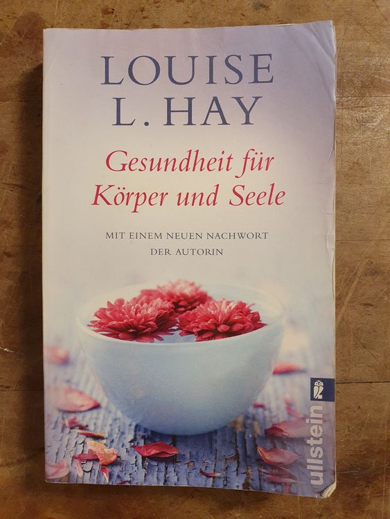 Gesundheit für Körper und Seele - Louise L. Hay (Gebraucht) in Zürich für CHF 5 – nur Abholung ...
