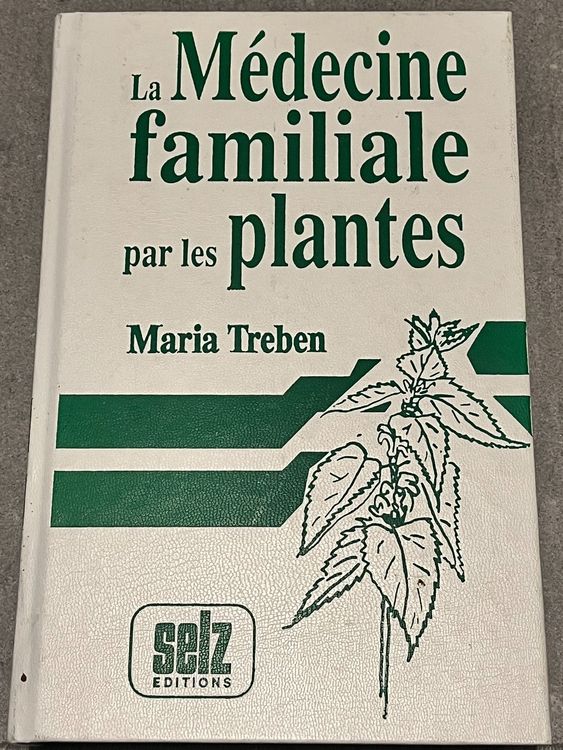 Maria Treben: La Médecine Familiale Par Les Plantes (Gebraucht) in ...
