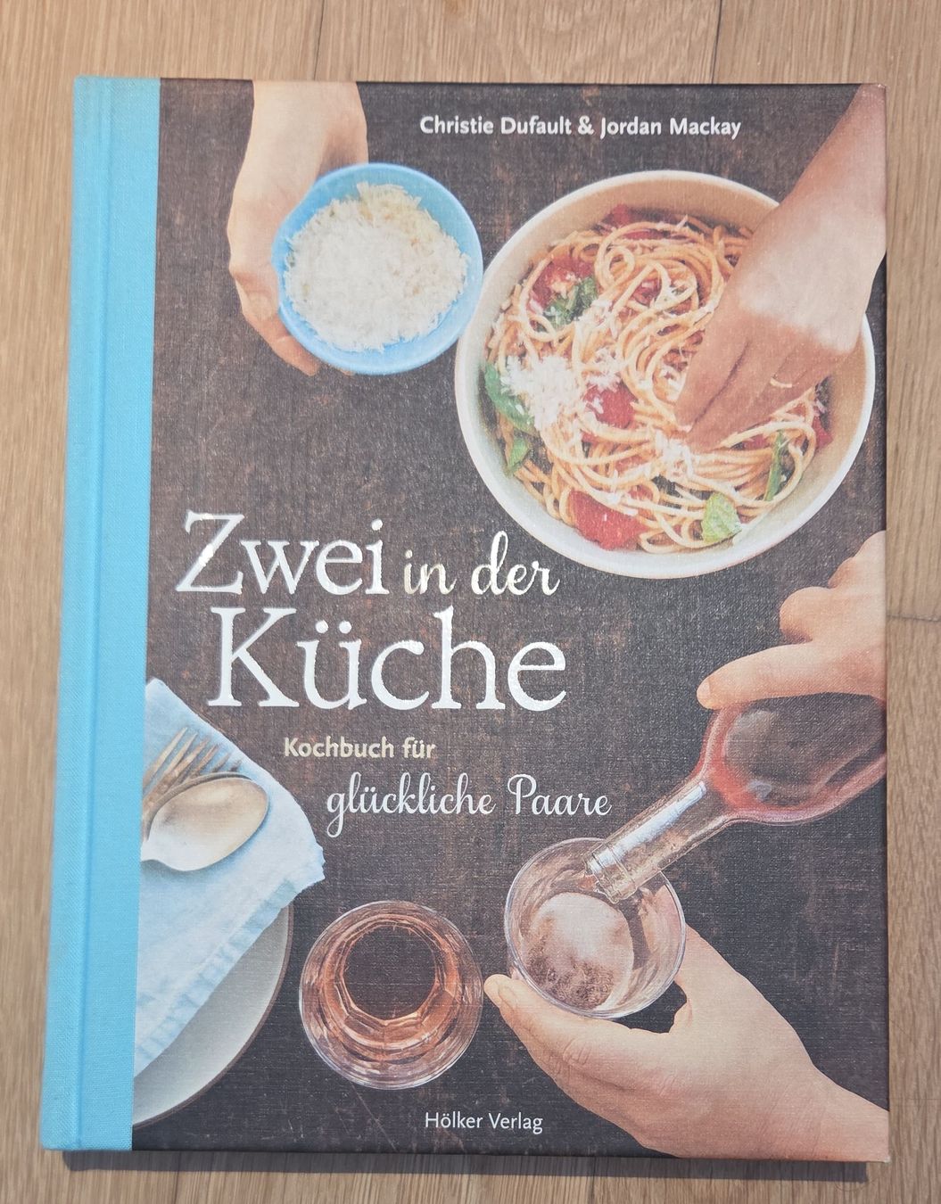 Kochbuch für glückliche Paare - Zwei in der Küche (Neu (gemäss ...