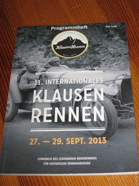 Klausen Rennen 2013 Programmheft Historische Rennfahrzeuge | Kaufen auf Ricardo