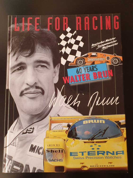 Walter Brun Life for racing, Porsche 956 Modell, Autogramm (Gebraucht ...