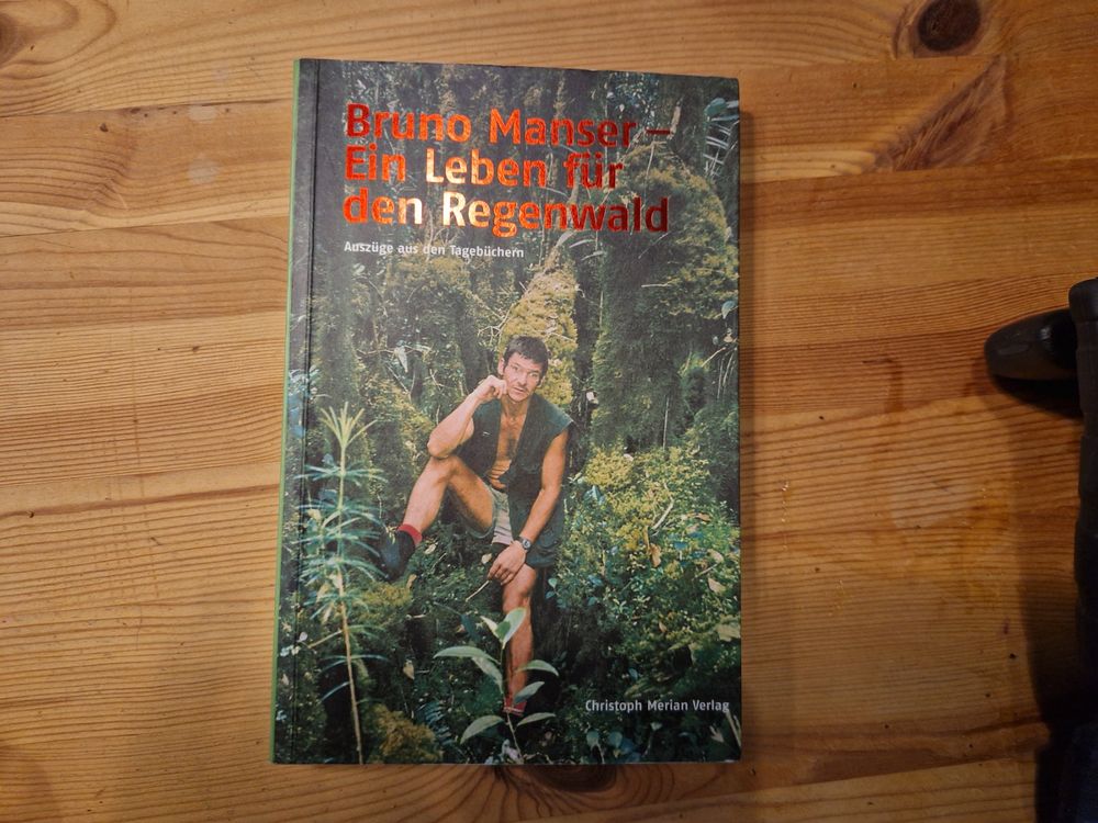 Bruno Manser - ein Leben für den Regenwald (Gebraucht) in Buttikon SZ ...