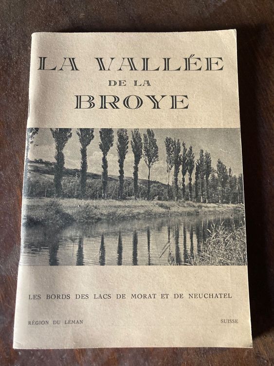 La Vallée de la Broye 1953 Livre Payerne Estavayer Morat (D'occasion) à ...