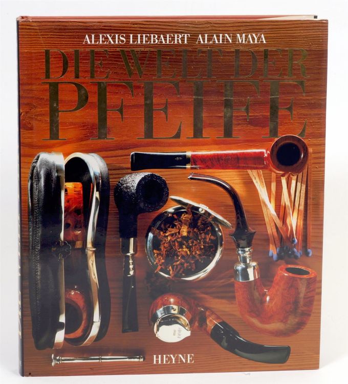 DIE WELT DER PFEIFE Liebaert/Maya 1996 (Gebraucht) in Bassersdorf für ...