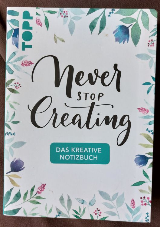 Never stop creating | Kaufen auf Ricardo