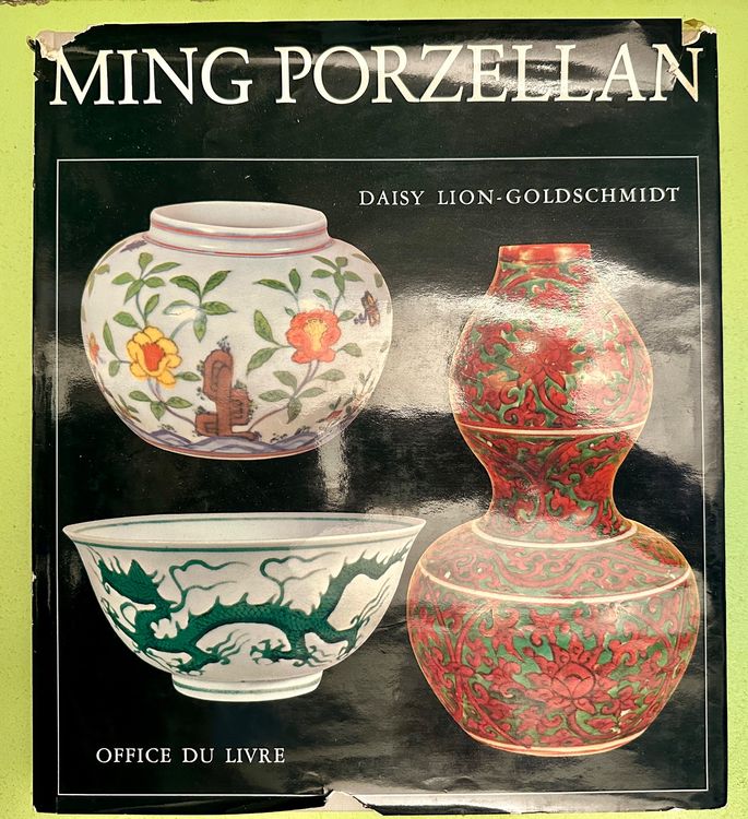 Daisy Lion-Goldschmitt: Ming Porzellan (Gebraucht) in Zürich für CHF 20 ...