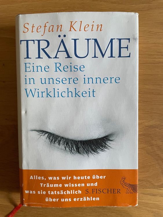 Stefan Klein Träume: Reise in unsere innere Wirklichk. geb. (Gebraucht) in Basel für CHF 5 – mit ...