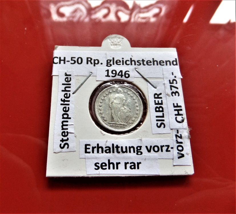 Gesuchte ;TOP ABART gleichstehend Schweiz 50 Rp.1946 vorz- b (Gebraucht) in Glis für CHF 102 ...