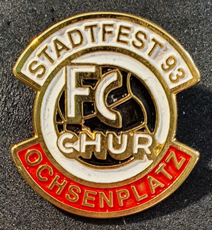 T909 - Pin Stadtfest 93 FC Chur Ochsenplatz (Gebraucht) in Reinach BL ...