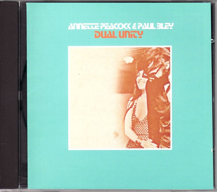 Annette Peacock & Paul Bley – Dual Unity | Kaufen auf Ricardo