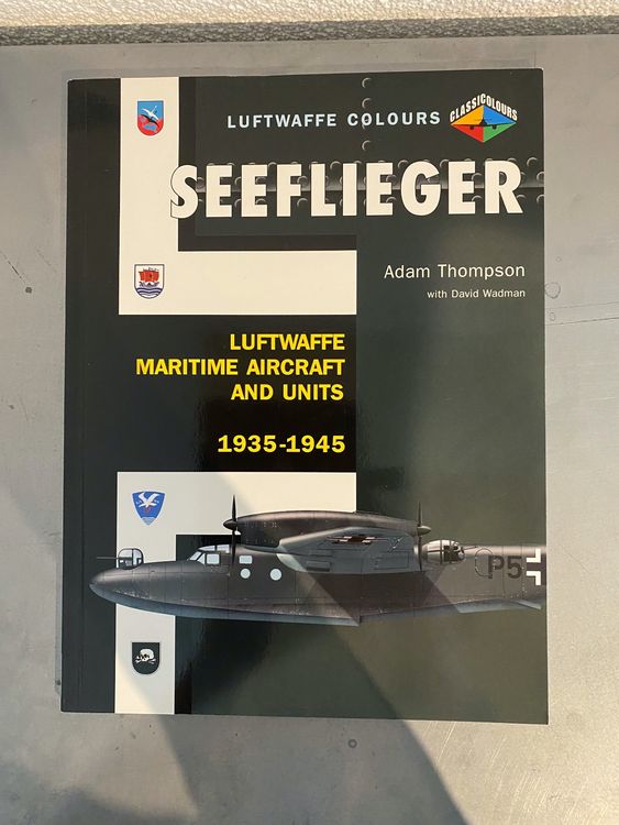 BUCH ENG SEEFLIEGER LUFTWAFFE COLOURS (Gebraucht) in MÜHLEDORF/SO für CHF 17.5 – mit Lieferung ...