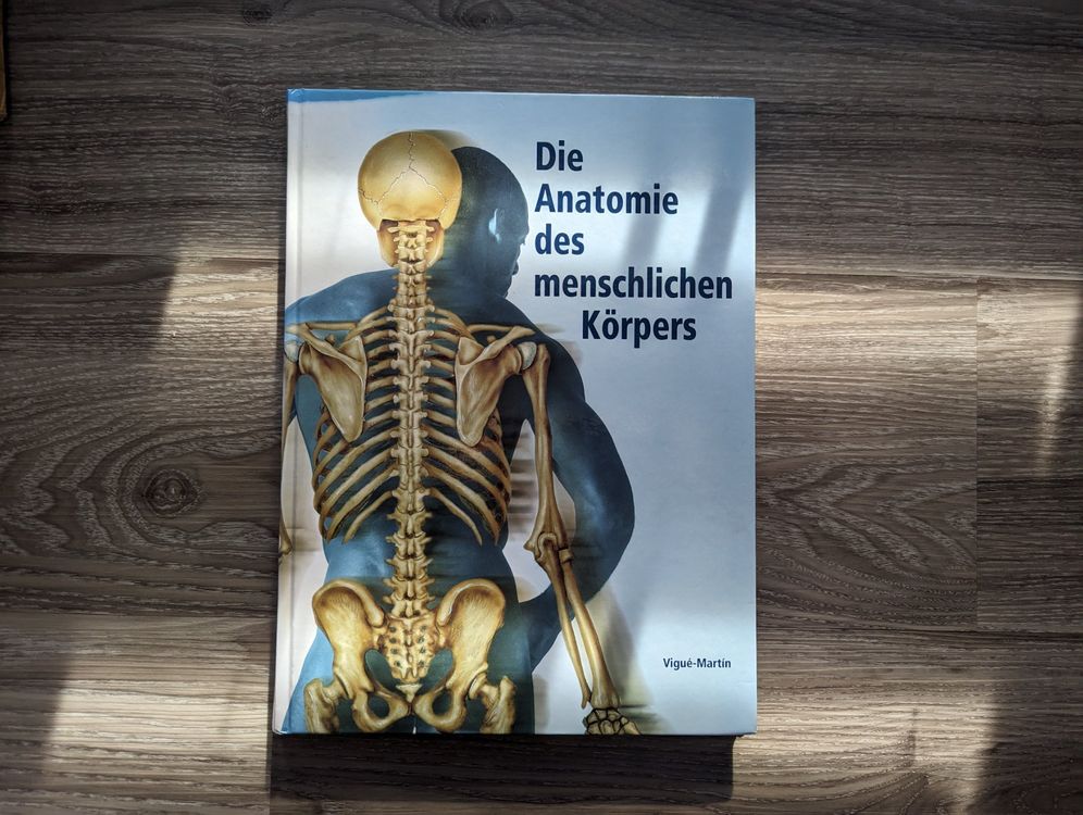 Die Anatomie des menschlichen Körpers | Vigué-Martin (Neu (gemäss Beschreibung)) in Wolfhausen ...