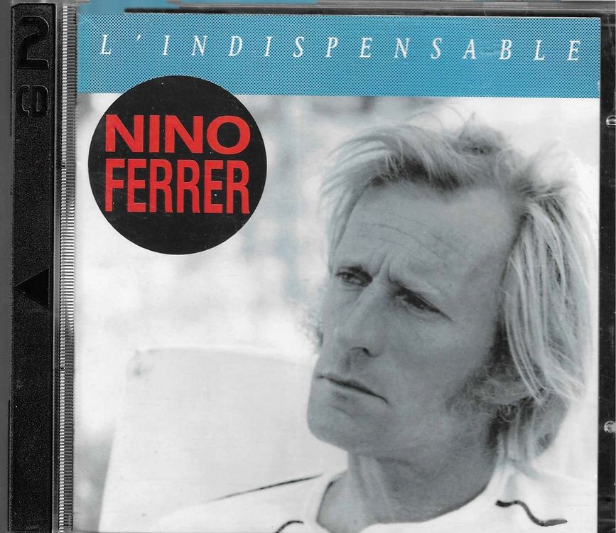 Nino Ferrer 2 CD's - L'indispensable (Gebraucht) in Savagnier für CHF 6 ...