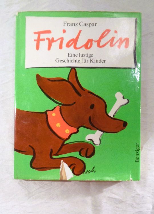 Dackel Fridolin - Franz Caspar / Buch ab Fr. 5.- (Gebraucht) in Bellach ...