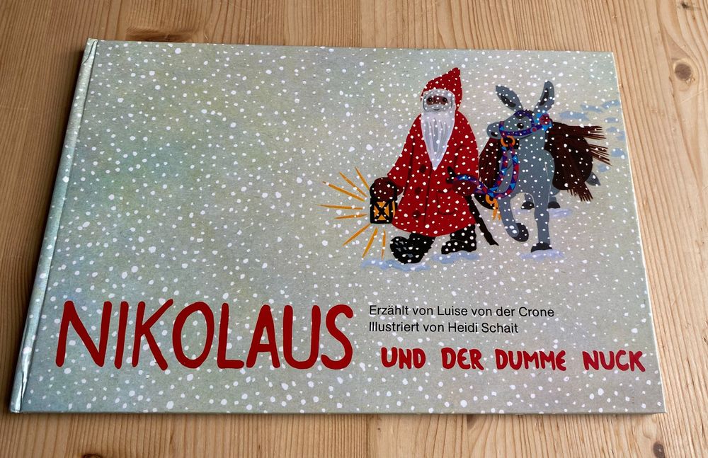 Luise von der Crone: Nikolaus und der dumme Nuck (Gebraucht) in ...