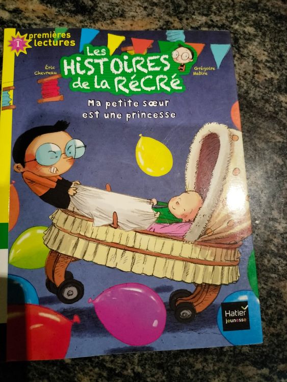 Les histoires de la récré -Ma petite soeur est une princesse (Gebraucht ...