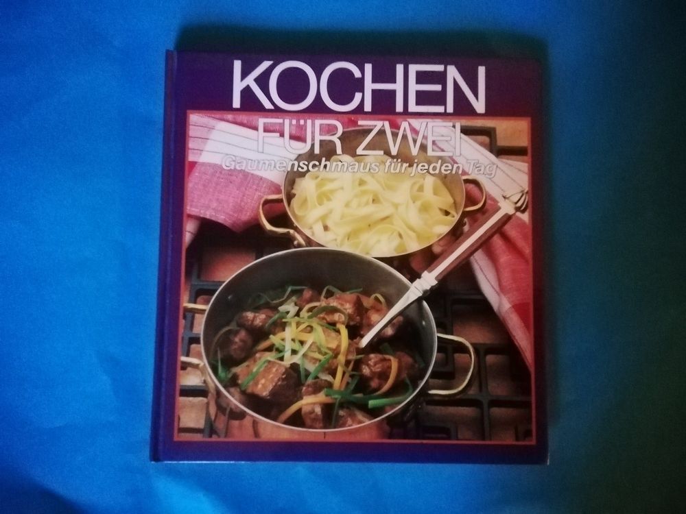 Livre de cuisine "Kochen für Zwei"In German (Gebraucht) in Commugny für ...