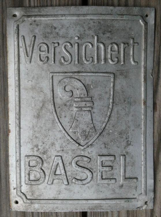 antikes Schild, Werbeschild BASEL Versichert (Gebraucht) in Lüchingen ...