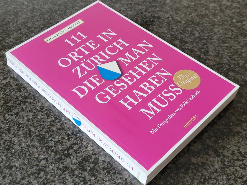 Buch "111 Orte, die man in ZÜRICH gesehen haben muss" - NEU (Neu (gemäss Beschreibung)) in ...