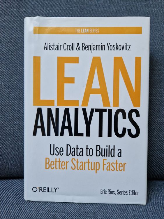 Lean Analytics - Use Data To Build Startups Faster | Kaufen auf Ricardo