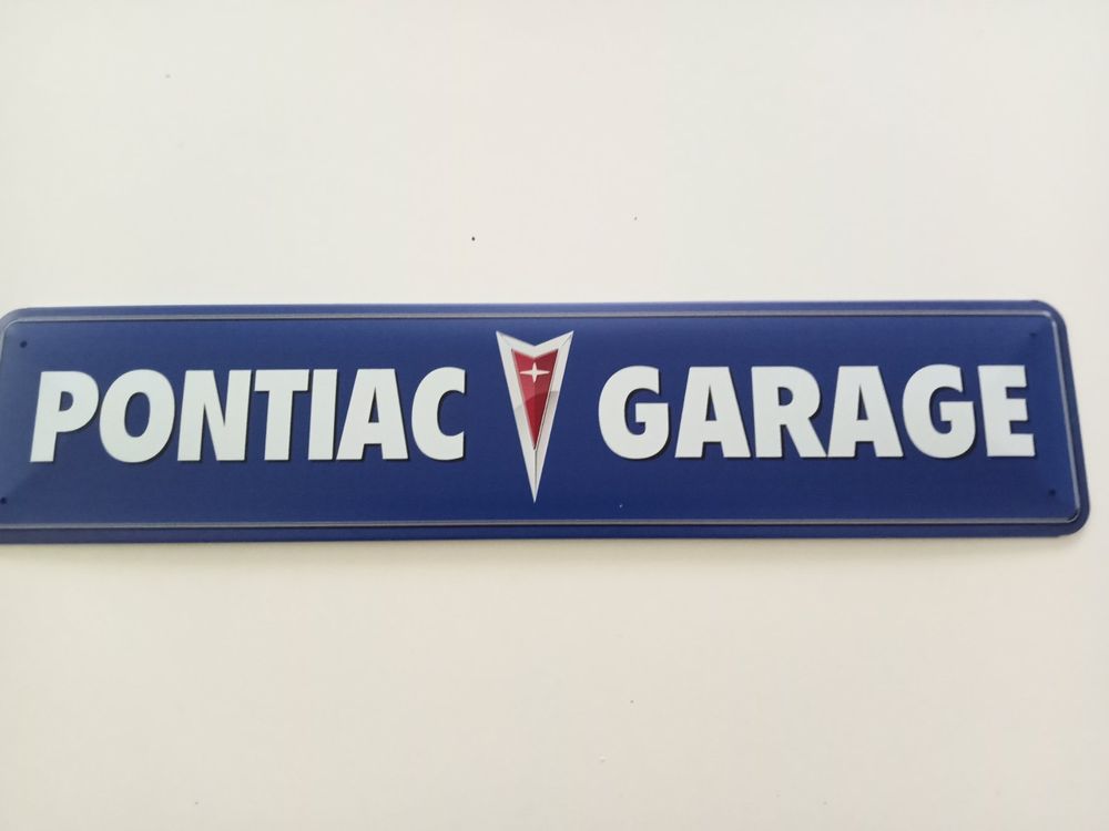 Blechschild-PONTIAC GARAGE - 46 X 10 CM (Neu und originalverpackt) in ...
