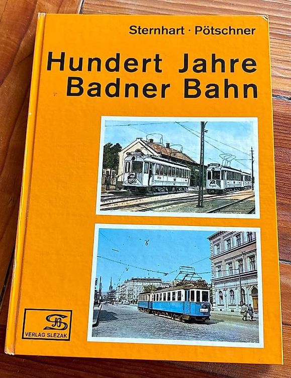 Hundert Jahre Badner Bahn (Gebraucht) in Troistorrents für CHF 25 – mit ...
