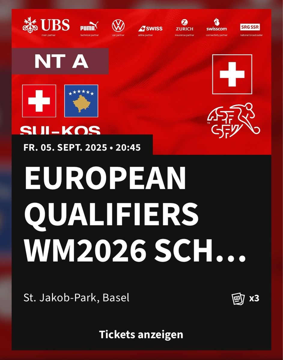 3 Tickets! Schweiz - Kosovo, WM Quali 2026, Basel! (Neu (gemäss Beschreibung)) in Lausen für CHF ...
