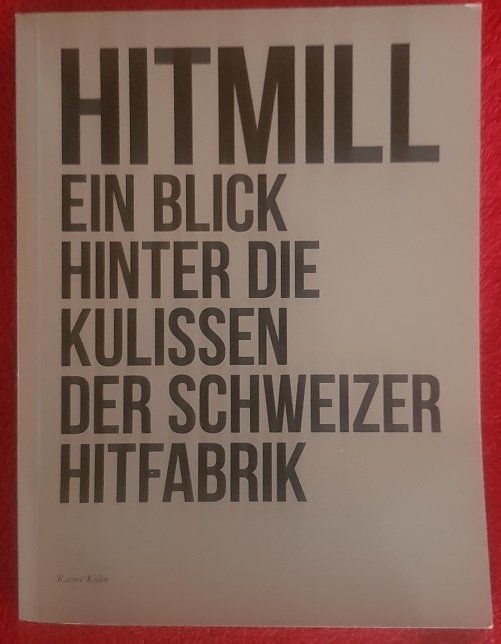 Buch Hitmill / Ein Blick Hinter die Kuli (Gebraucht) in Uffikon für CHF ...