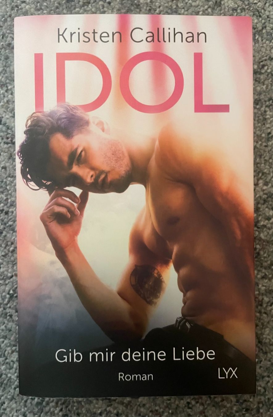 Idol - Gib mir deine Liebe von Kristen Callihan (Gebraucht) in ...