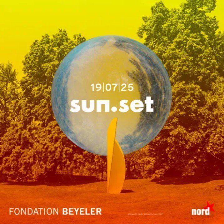 sun.set, Nordstern - Fondation Beyeler, 19.07.2025 (Neu (gemäss ...