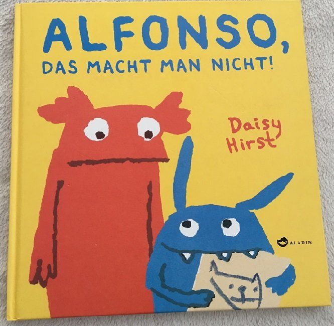 Daisy Hirst - Alfonso, das macht man nicht - Bilderbuch (Gebraucht) in ...