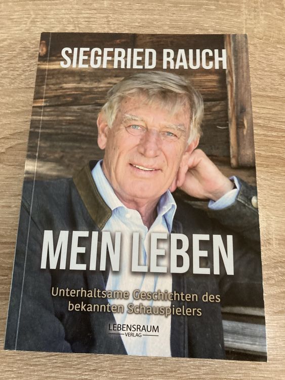 Buch „Mein Leben“ von Siegfried Rauch | Kaufen auf Ricardo