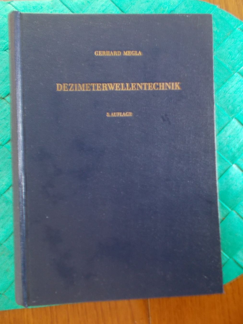 Dezimeterwellentechnik - Megla Gerhard 1962 (Gebraucht) in Zwingen für ...