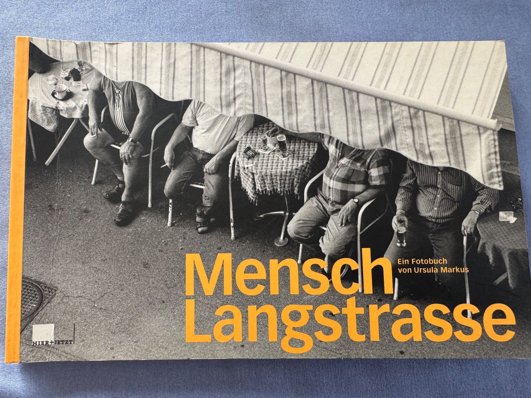 MENSCH LANGSTRASSE, Ursula Markus, Verlag Hier und Jetzt (Neu (gemäss ...